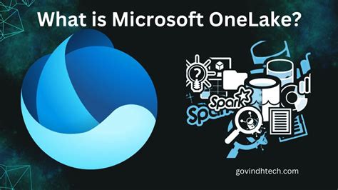 Onelake Simplifying Your Data Lake With Microsoft Fabric