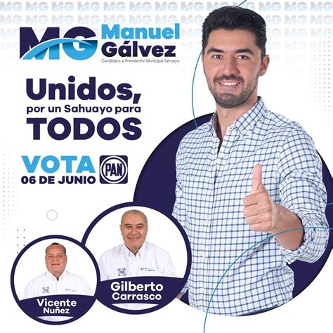 Manuel Gálvez El Momento Está Próximo Este 6 De Junio