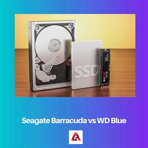 Seagate Barracuda Vs Wd Blue Difference And Comparison
