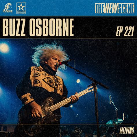 Ep221 Buzz Osborne Of Melvins Iodine Recordings