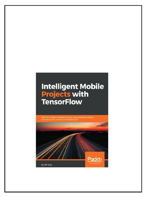 Intelligent Mobile Projects With Tensorflow Build 10 Artificial