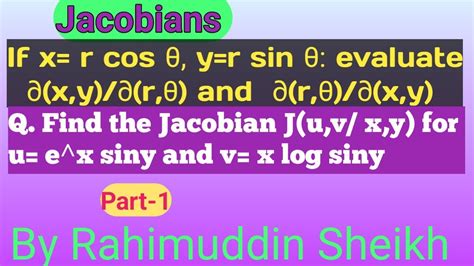 Jacobian Definition And Problems With Solution For Btech And Bsc