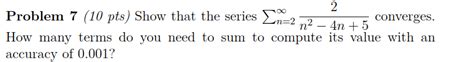solved problem 7 10 pts ﻿show that the series