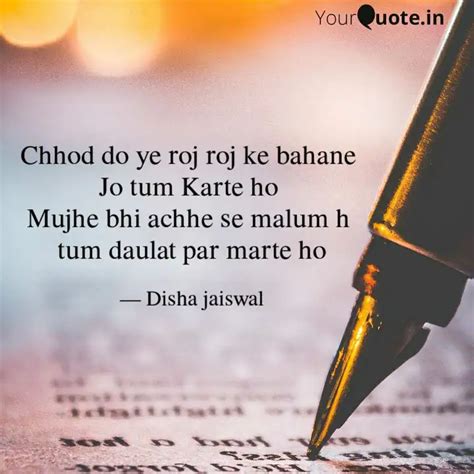 Chhod Do Ye Roj Roj Ke Ba Quotes And Writings By Diksha Jaiswal