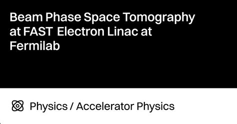 Beam Phase Space Tomography At Fast Electron Linac At Fermilab