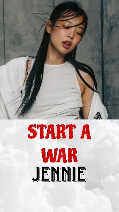 Jennie Start A War ” Lyrics Shorts Youtube