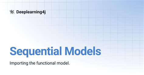 Sequential Models En 100 M11 Deeplearning4j