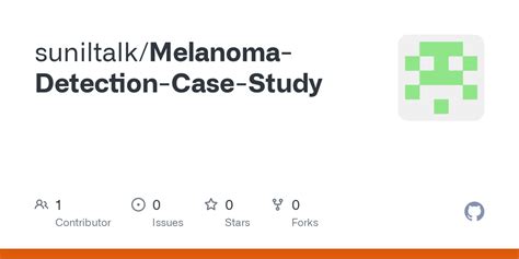 GitHub Suniltalk Melanoma Detection Case Study