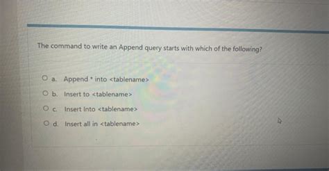 solved the command to write an append query starts with
