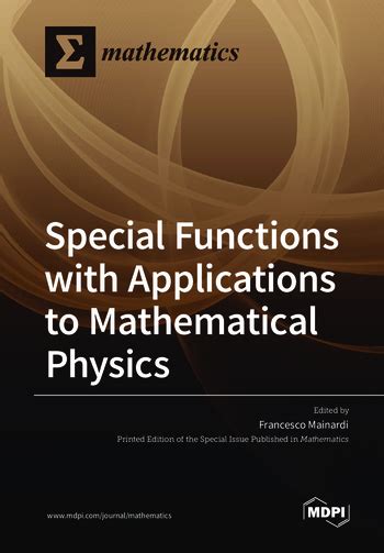 Special Functions With Applications To Mathematical Physics Mdpi Books