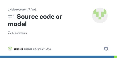 Source Code Or Model · Issue 1 · Dvlab Researchrival · Github