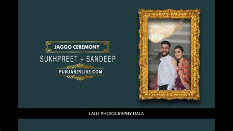 Jaggo Ceremony Of Sukhpreet Singh And Sandeep Kaur Lalli Photography