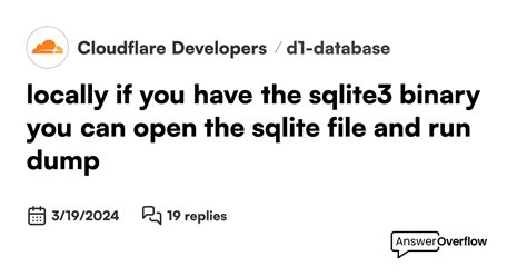 Locally If You Have The Sqlite3 Binary You Can Open The `sqlite` File