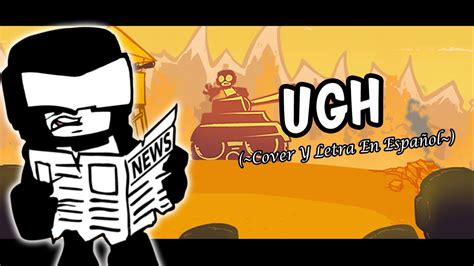 Coverletra En Español Ugh Friday Night Funkin Week 7 Vs Tankman