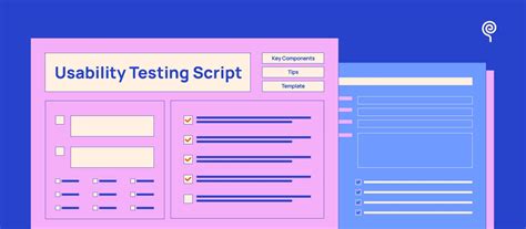 How To Write A Good Usability Testing Script Tips Templates
