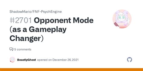 Opponent Mode As A Gameplay Changer Issue ShadowMario FNF PsychEngine GitHub