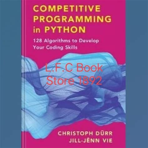 Jual Buku Competitive Programming In Python Jakarta Barat Lfc