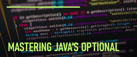 Mastering Javas Optional A Comprehensive Guide With Examples Dev Community
