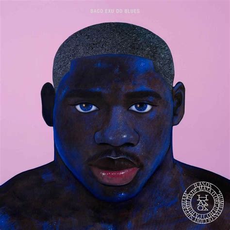 Ouça Baco Exu Do Blues Hasos Música Instantânea