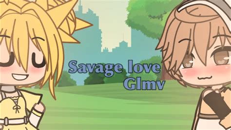 Savage Love Glmv Gacha Life Youtube