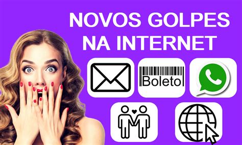 Como Evitar Golpes Na Internet Em E Mail Whatsapp Boletos Falsos