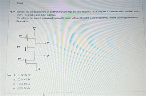 Q 28 Scenario You Are Experimenting On The Nmos Transistor Logic And Have Designed A Circuit