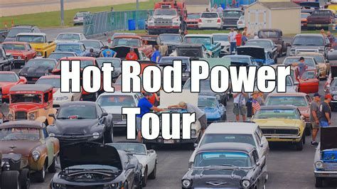 Hot Rod Power Tour 2024 Rev Up Your Engine