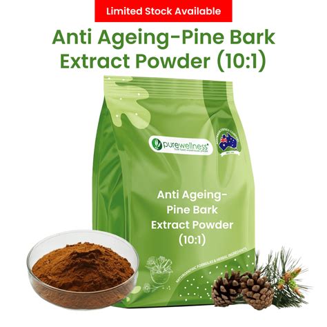 Anti Ageing Pine Bark Extract Powder 101 — Purewellness