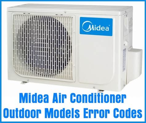 Midea Air Conditioner Error Codes List And Definitions