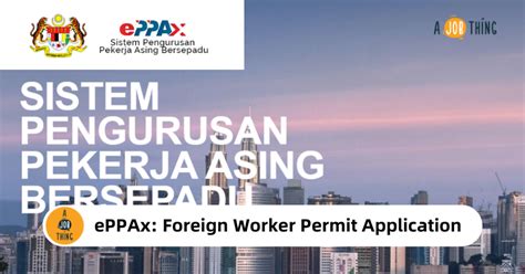 Eppax Foreign Worker Permit Application