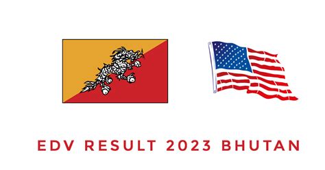 Edv Result 2023 Bhutan How To Check Edv Result 2023 Online In Bhutan