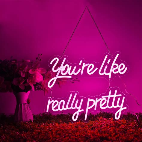 Neon Sign For Wall Decoryoure Like Really Pretty Pink