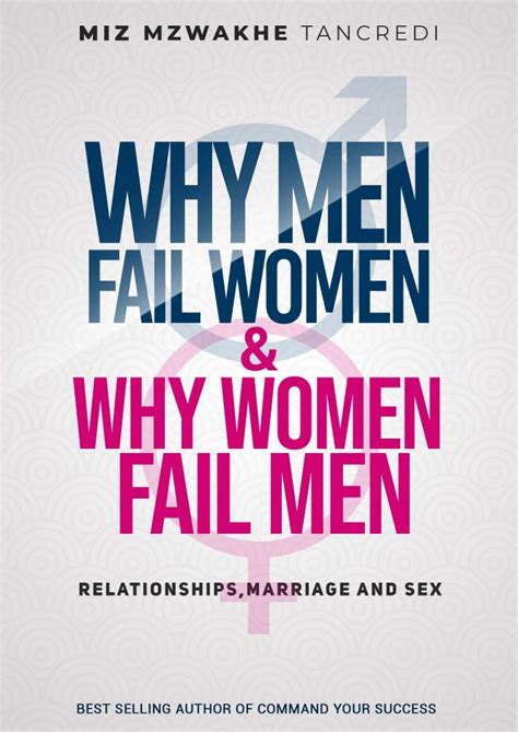 Why Men Fail Women And Why Women Fail Men Relationships Marriage And
