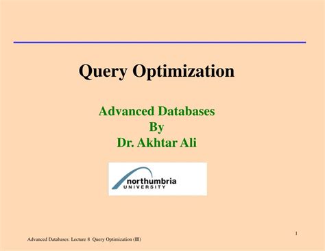 Ppt Query Optimization Advanced Databases By Dr Akhtar Ali Powerpoint Presentation Id 5891359