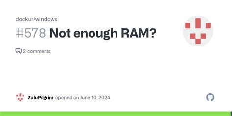 Not Enough Ram Issue Dockur Windows Github