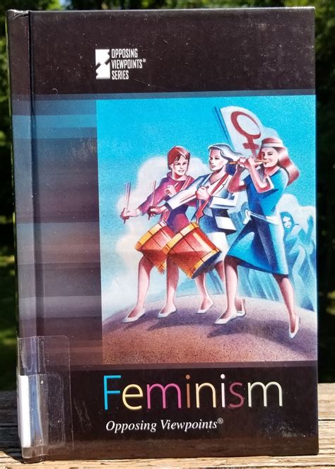 Feminism Opposing Viewpoints Review