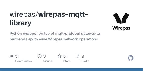 Github Wirepaswirepas Mqtt Library Python Wrapper On Top Of Mqttprotobuf Gateway To