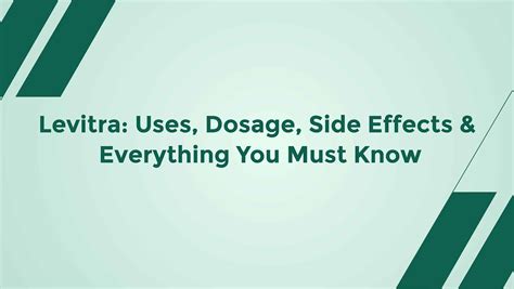 Levitra Uses Dosage Side Effects And Everything You Must Know