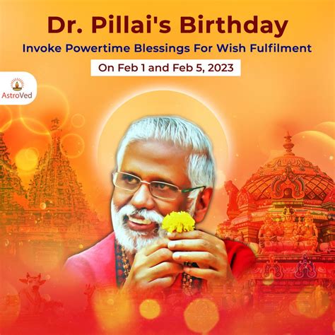 Dr Pillai Dr Baskaran Pillais Birthday Astroved Founder Birthday Love Prediction Prayagraj