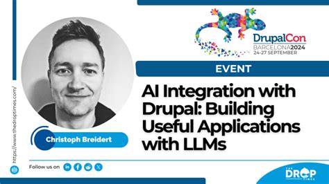 Ai Integration With Drupal Building Useful Applications With Llms At Drupalcon Barcelona 2024