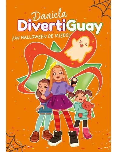 Libro ¡un Halloween De Miedo Daniela Divertiguay 2 Cuotas Sin Interés