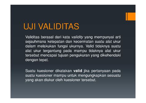 05 Validitas Dan Reliabilitas Uji Validitas Validitas Berasal Dari