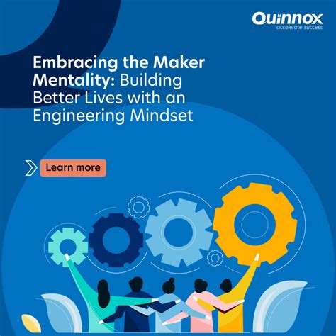 Embracing The Maker Mentality With An Engineering Mindset