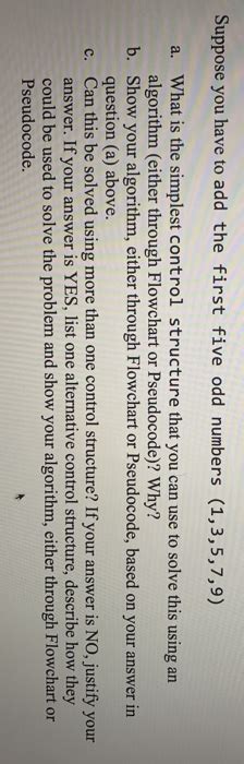 Solved Suppose You Have To Add The First Five Odd Numbers