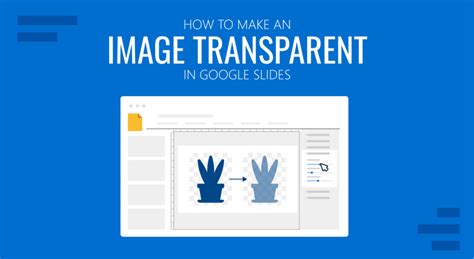 00 How To Make Image Transparent Google Slides Cover SlideModel