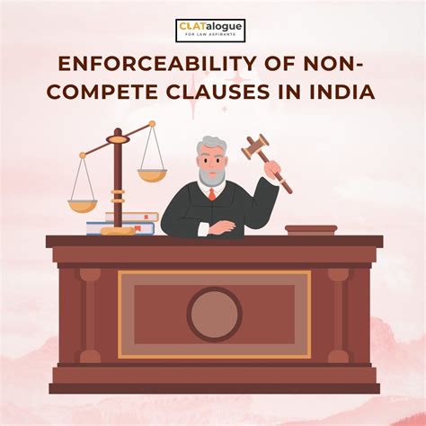 Enforceability Of Non Compete Clauses In India