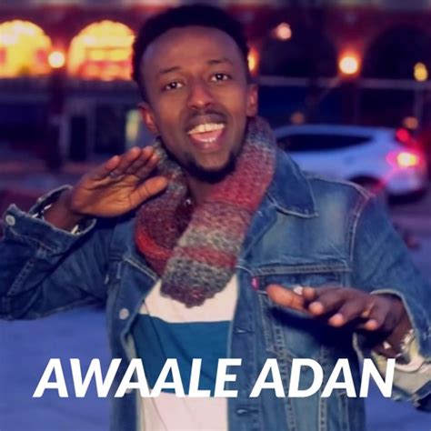 Stream Jibril Hersi Listen To Awale Adan Playlist Online For Free On Soundcloud