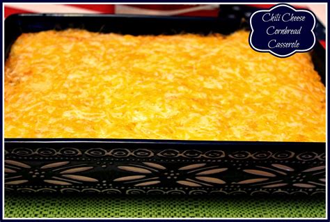 Sweet Tea And Cornbread Chili Cheese Cornbread Casserole