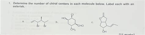Solved Determine The Number Of Chiral Centers In Each Chegg