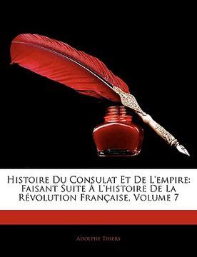 Libro Histoire Du Consulat Et De L empire Faisant Suite À L histoire De La Révolution Française